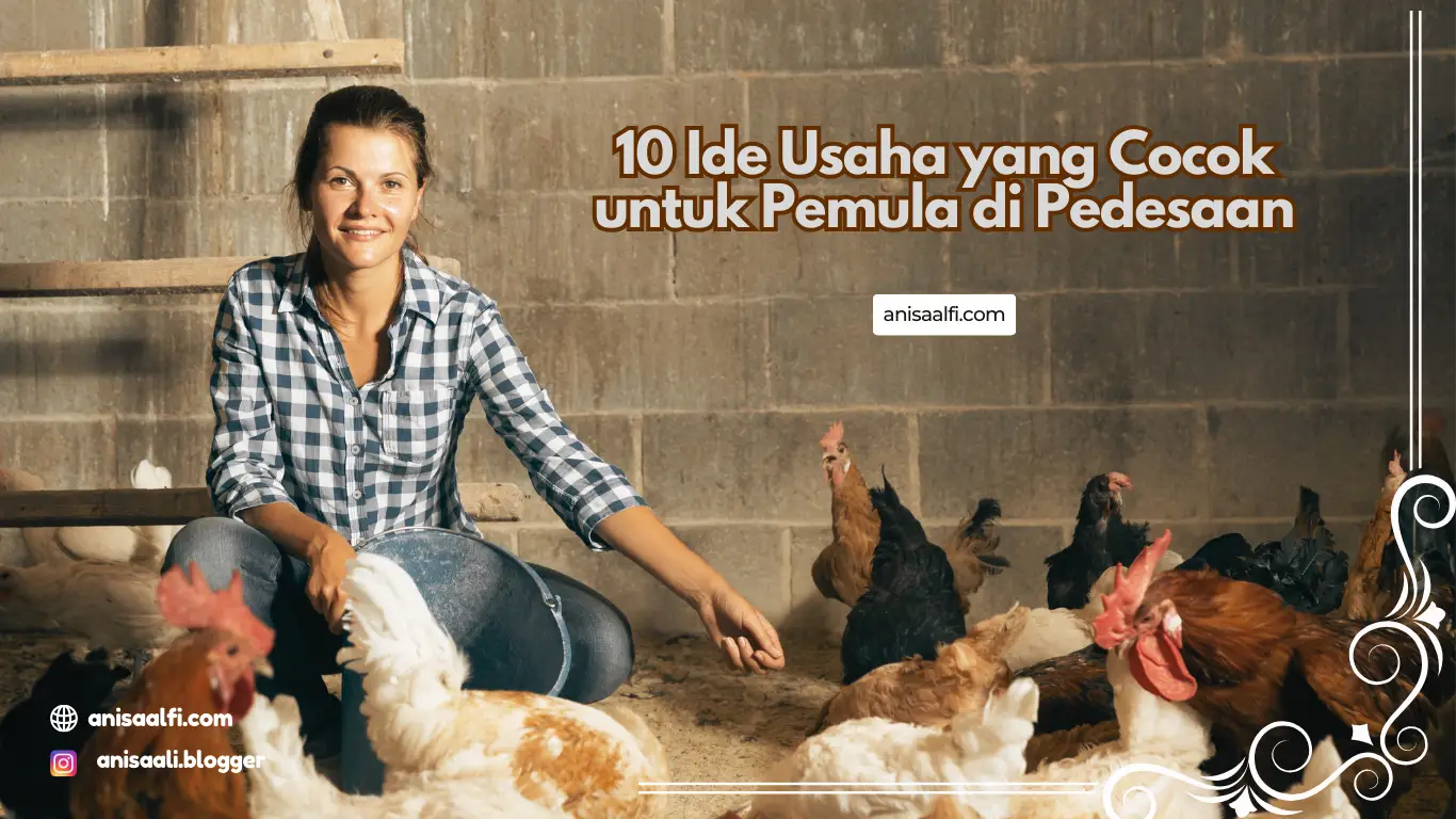 10 Ide Usaha yang Cocok untuk Pemula di Pedesaan » anisaalfi